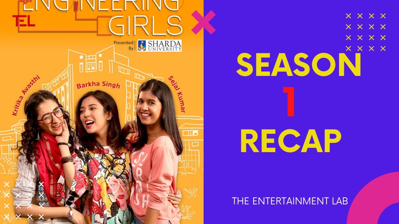 Engineering Girls Season 1 RECAP - YouTube
