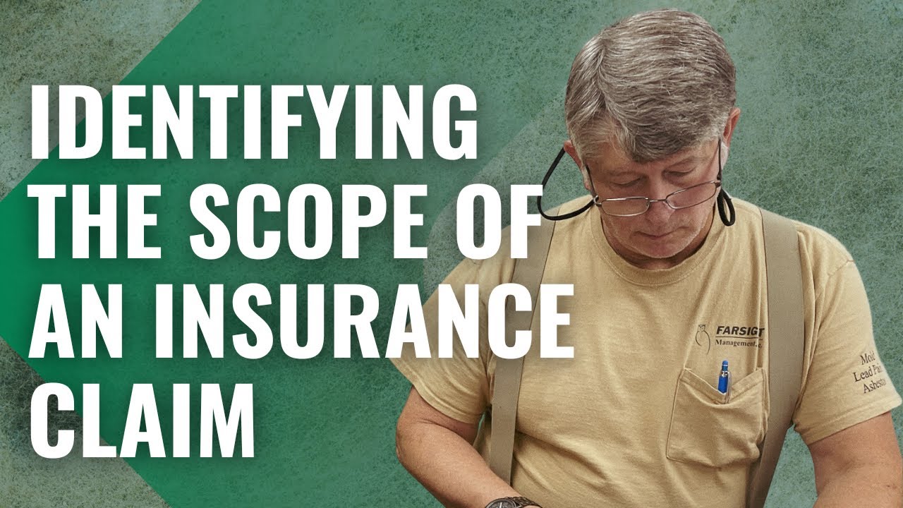 Identifying the Scope of an Insurance Claim - YouTube