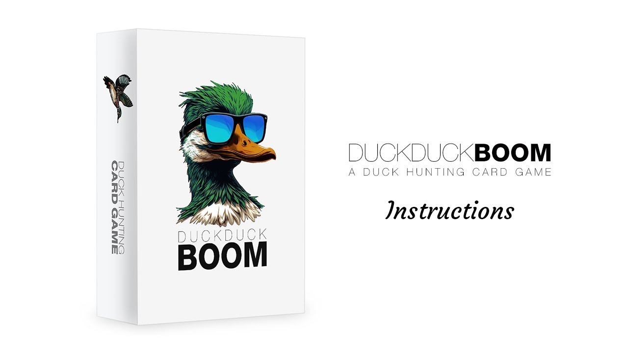 DUCK DUCK BOOM - A Duck Hunting Card Game - Instructions - How to Play ...