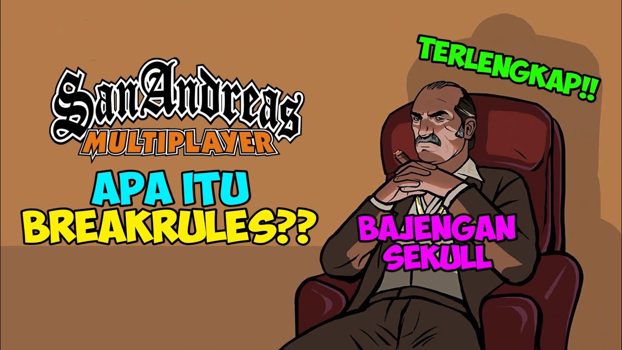 APA ITU BR?? (BREAKRULES) - TUTORIAL SAMP - YouTube
