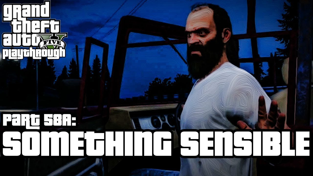 Grand Theft Auto V (PS3) - Part 58A: Something Sensible (Ending A ...