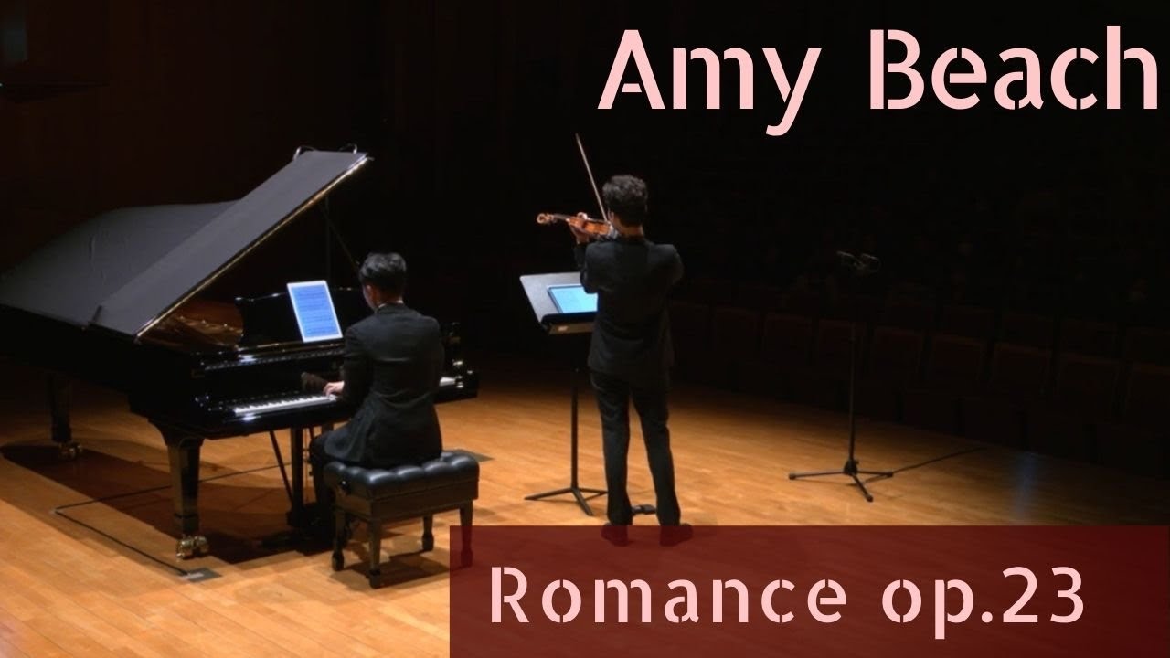 Amy Beach Romance for Violin and Piano, op.23 - YouTube