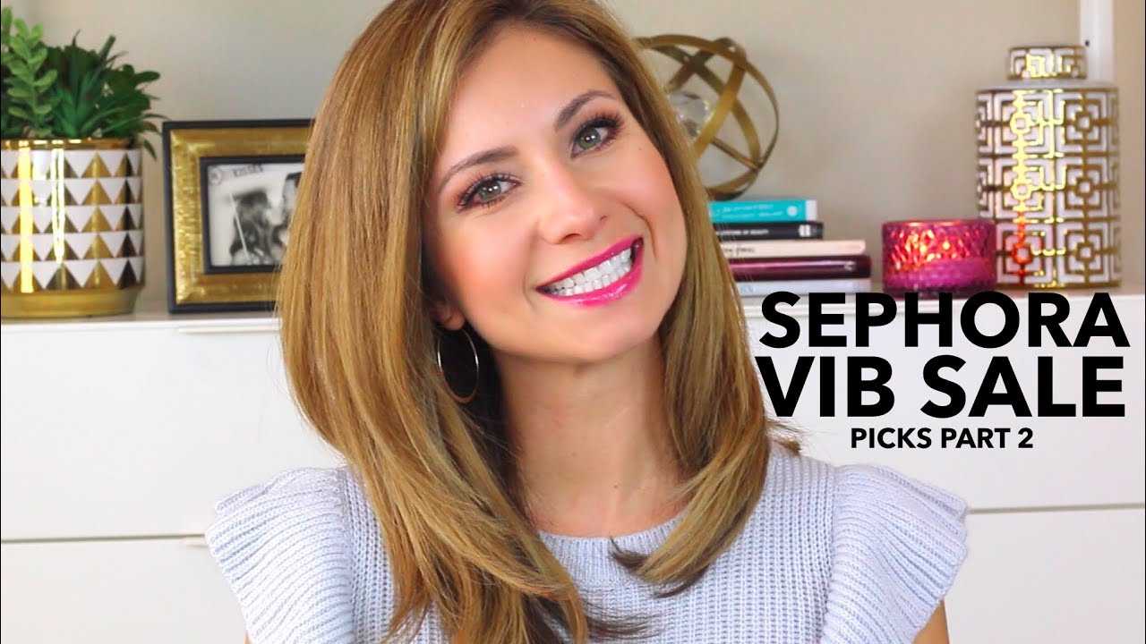 SEPHORA VIB Sale Recommendations Part 2 | Lisa J Makeup - YouTube