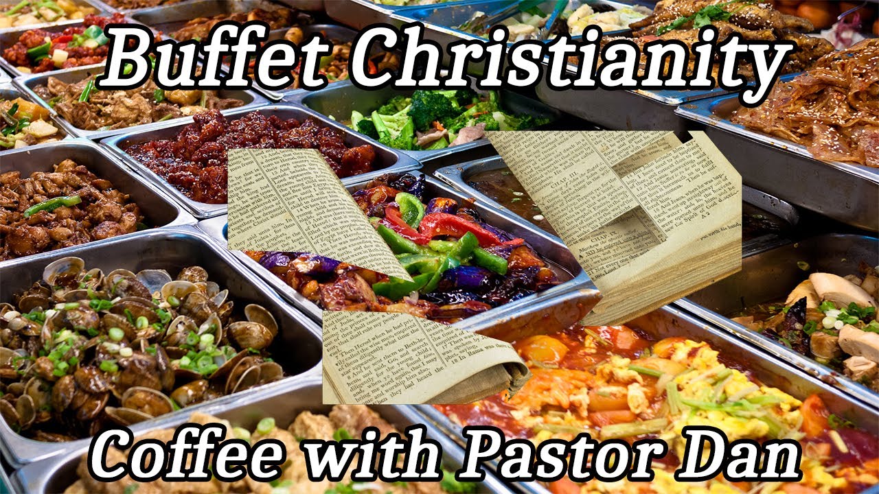 Buffet Christianity - YouTube