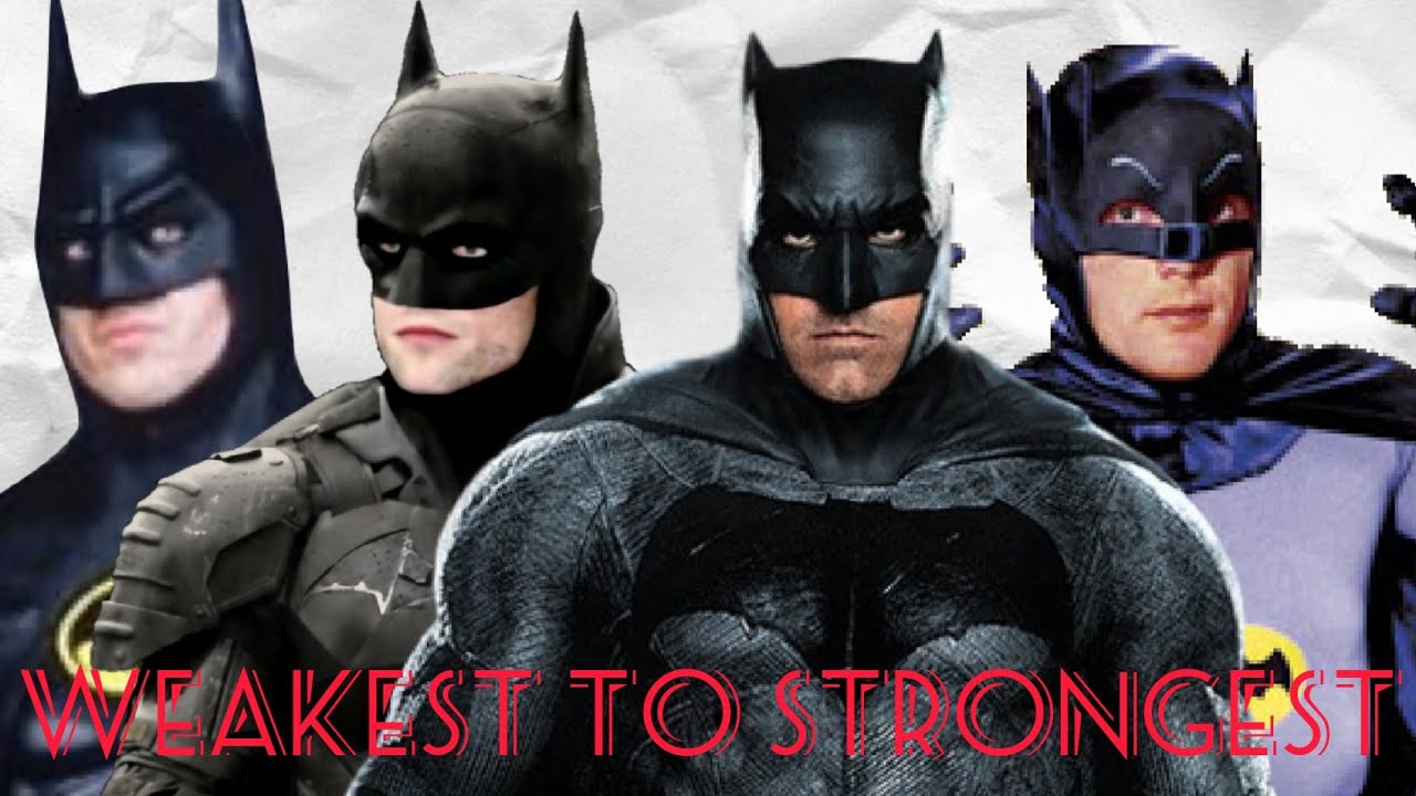 Ranking EVERY Version of Live Action Batman (Weakest to Strongest ...