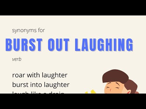 Synonyms For Burst Of Laughing, roar with laughter, burst into laughter ...