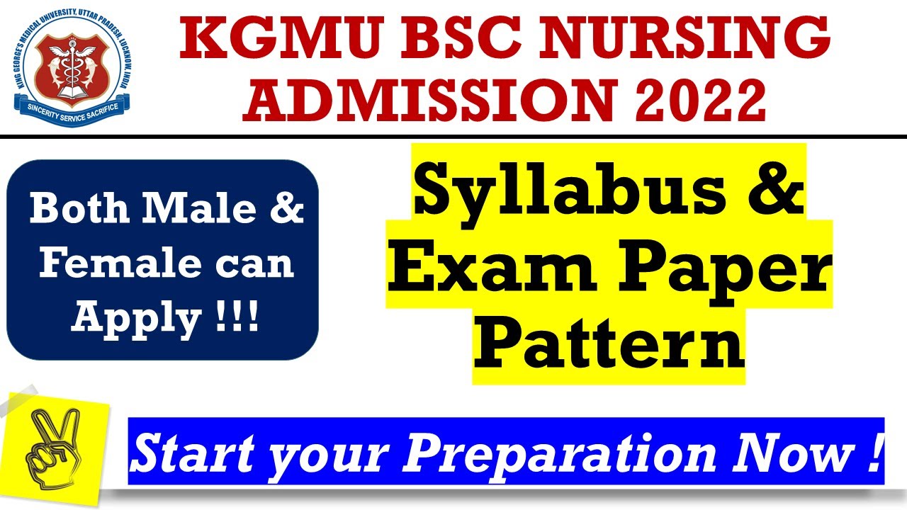 KGMU BSC Nursing Syllabus and Paper Pattern 2022 | KGMU BSC Nursing ...