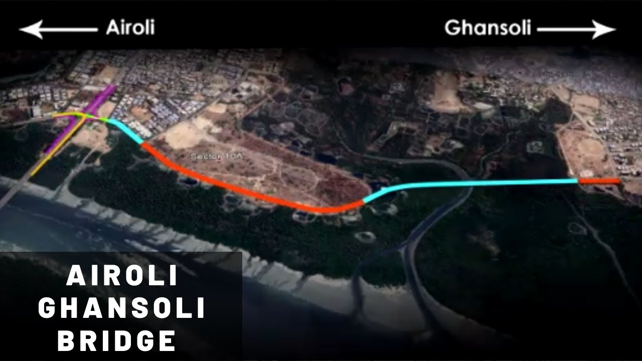 Airoli Ghansoli Bridge Project Details | Latest Update | Design ...
