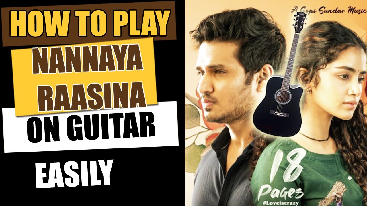 Nannaya Raasina | 18 Pages - Guitar Lesson - Telugu Guitar Songs - YouTube