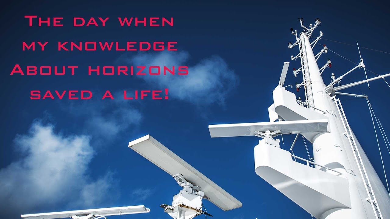 The day when my knowledge about the horizon saved a life! - YouTube