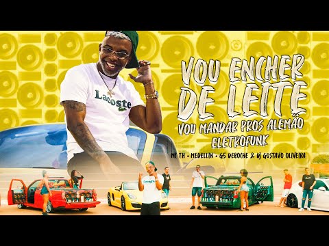MC TH - Vou Encher de Leite Vou Mandar Pros Alemão (EletrofunkRemix) Prod.Dj Gustavo Oliveira&Deboxe