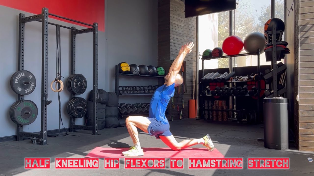Dynamics half-kneeling hip flexors to hamstring stretch - YouTube