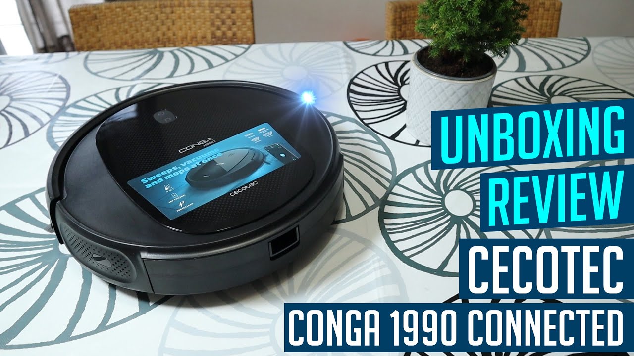 CECOTEC CONGA 1990 CONNECTED UNBOXING REVIEW - YouTube