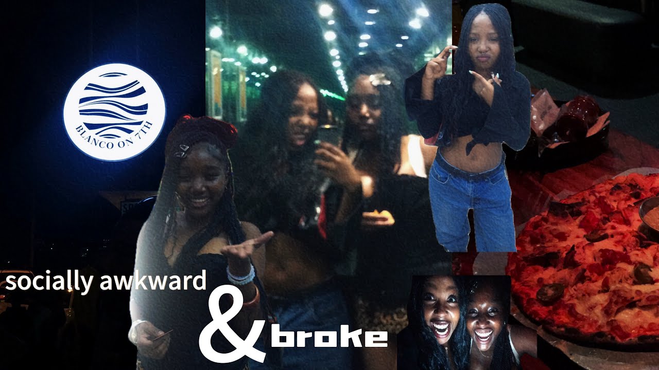 A Documentary: Two Broke and Socially Awkward Girls Attempt Going to ...