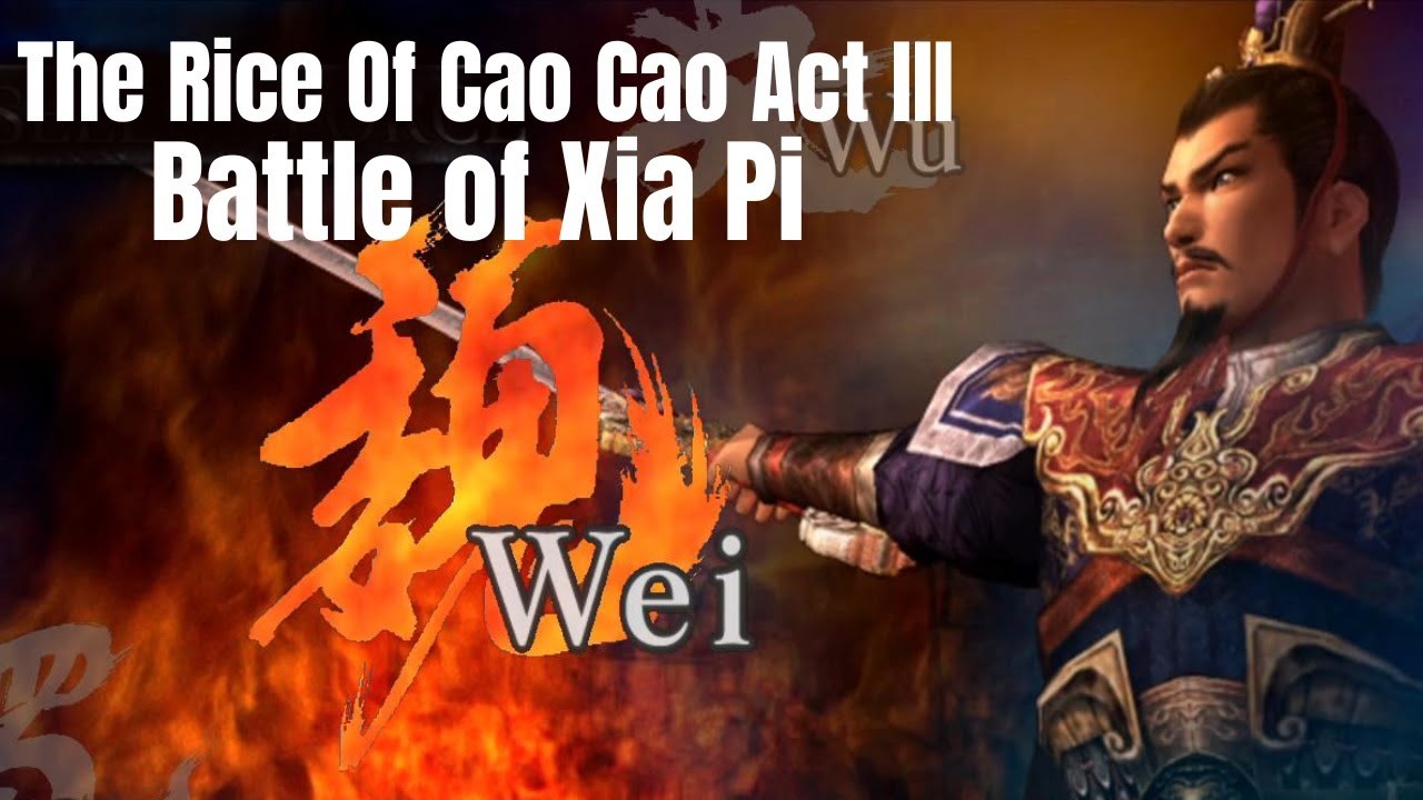 Dynasty warriors 4 - Battle of Xia Pi - The Rise of Cao Cao Act 3 - YouTube