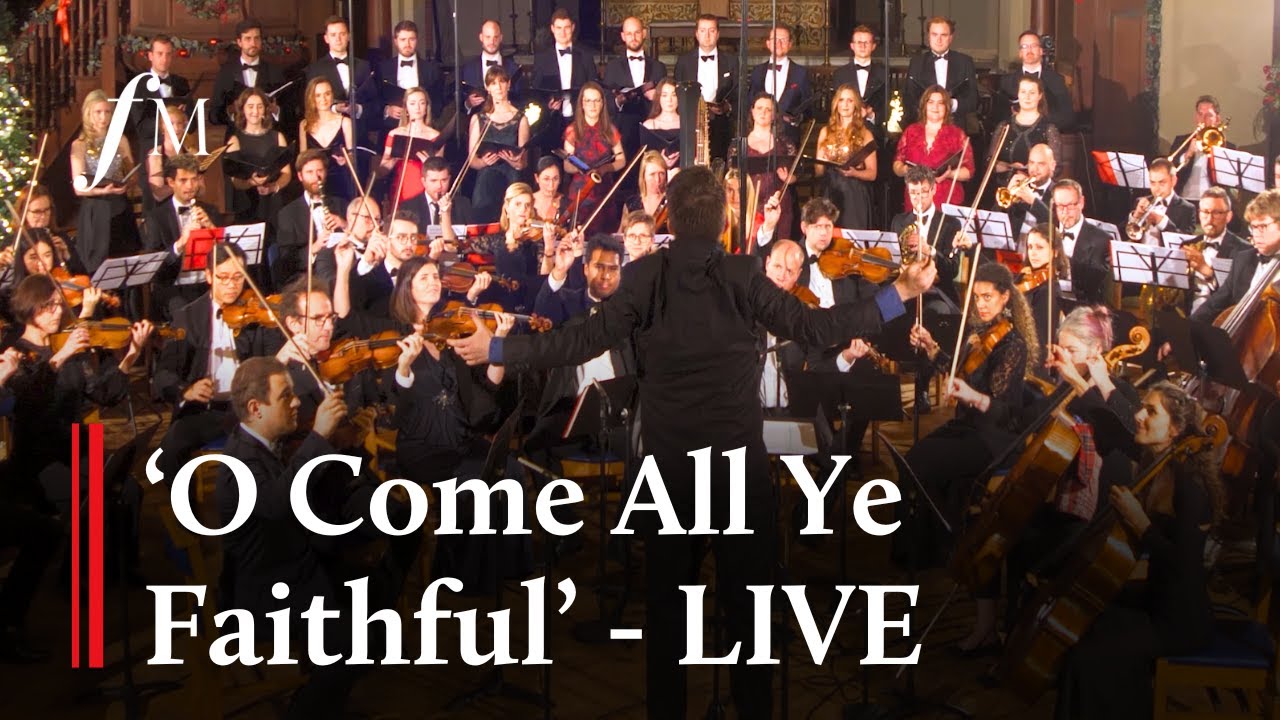 'O Come All Ye Faithful' - VOCES8 Foundation Choir & Orchestra ...