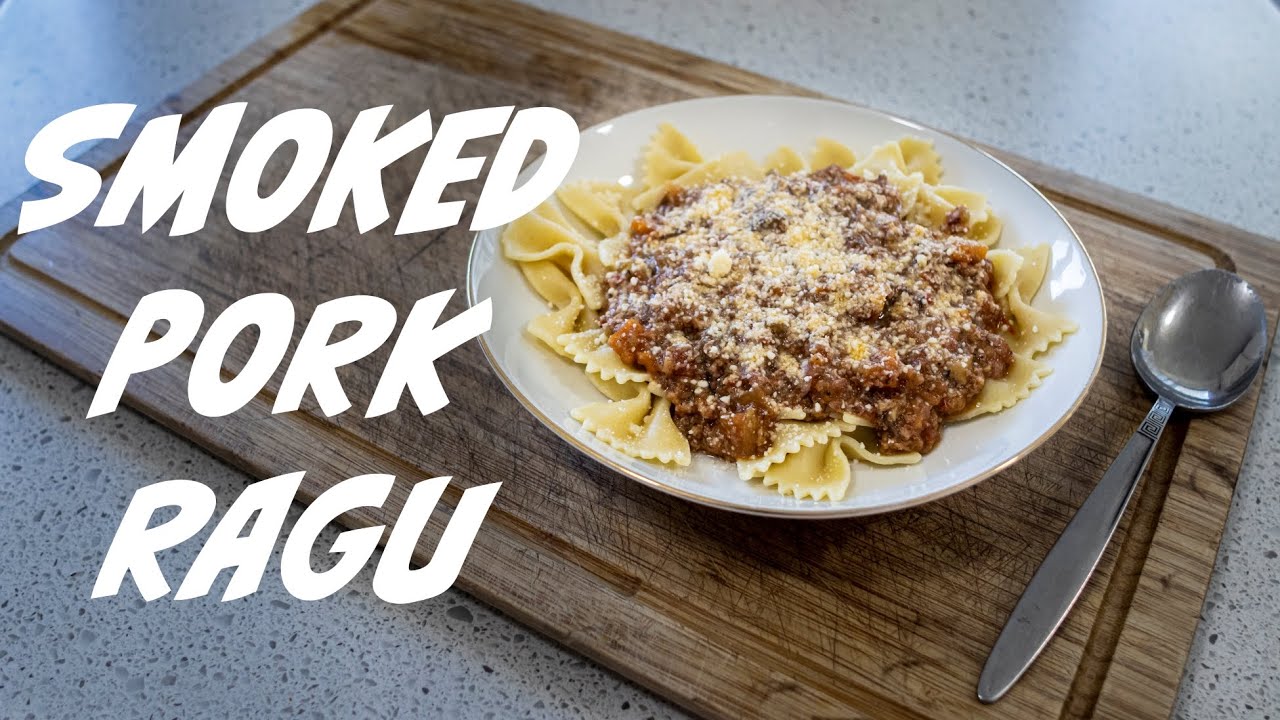 SMOKED PORK RAGU - HOW TO ELEVATE YOUR RAGU - smoke the meat - YouTube