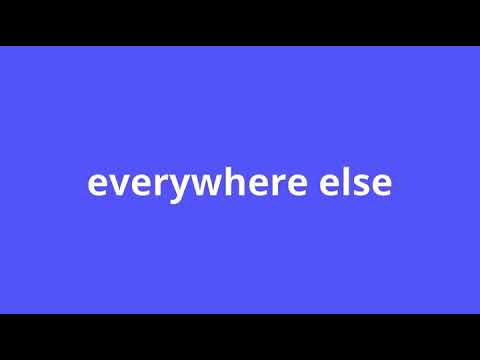 what is the meaning of everywhere else - YouTube