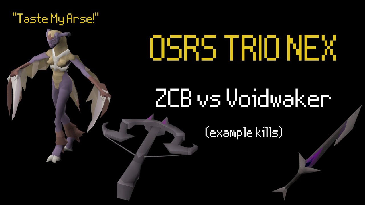 OSRS Nex Trios ZCB Vs Voidwaker Korasi Example Kills YouTube osrs-nex-trios-zcb-vs-voidwaker-korasi-example-kills-youtube