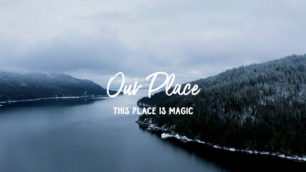 Our Place: This Place Is Magic - YouTube
