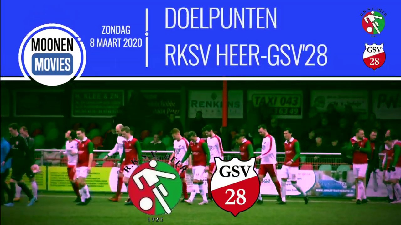Doelpunten RKSV Heer-GSV'28 08-03-2020 - YouTube