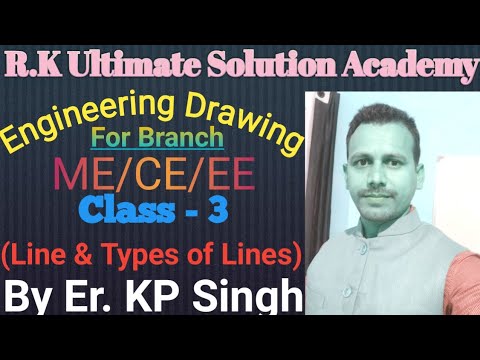 Class - 3 (Line and Types of Lines)/Engineering Drawing By Er. KP Singh ...