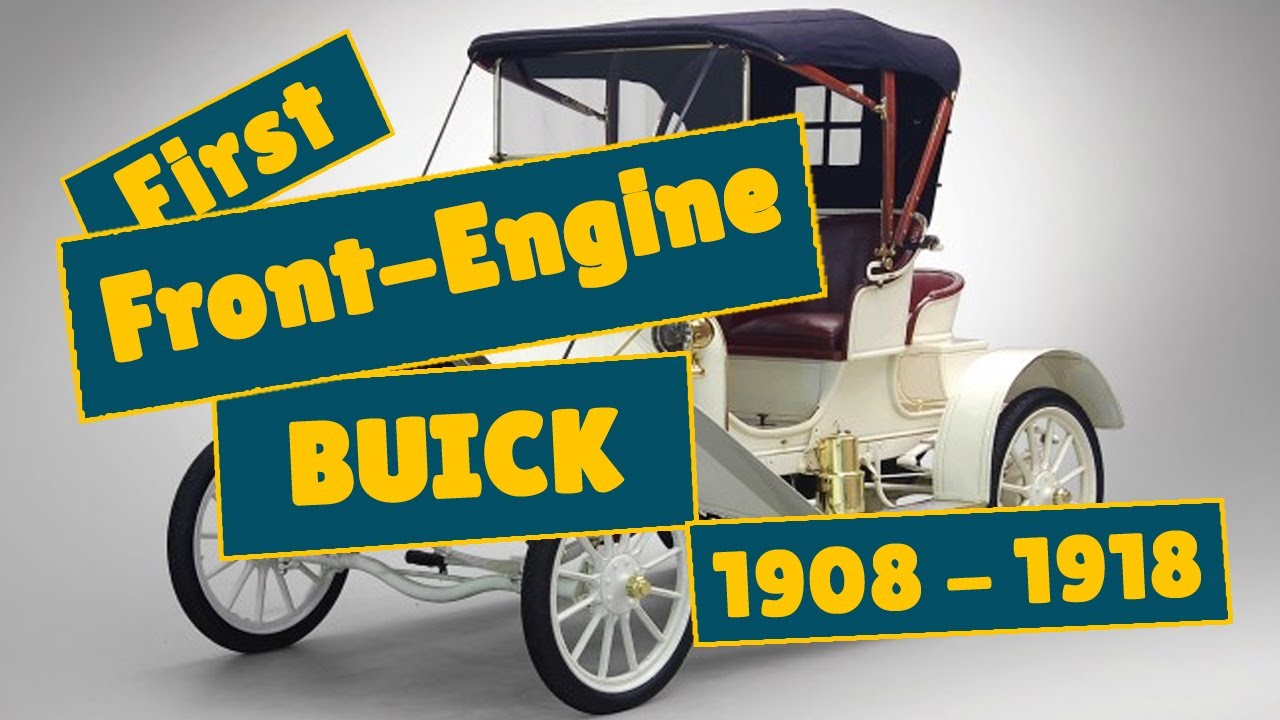 Buick Model 4 Series (1908 - 1918) - The First Buick [Buick Review ...