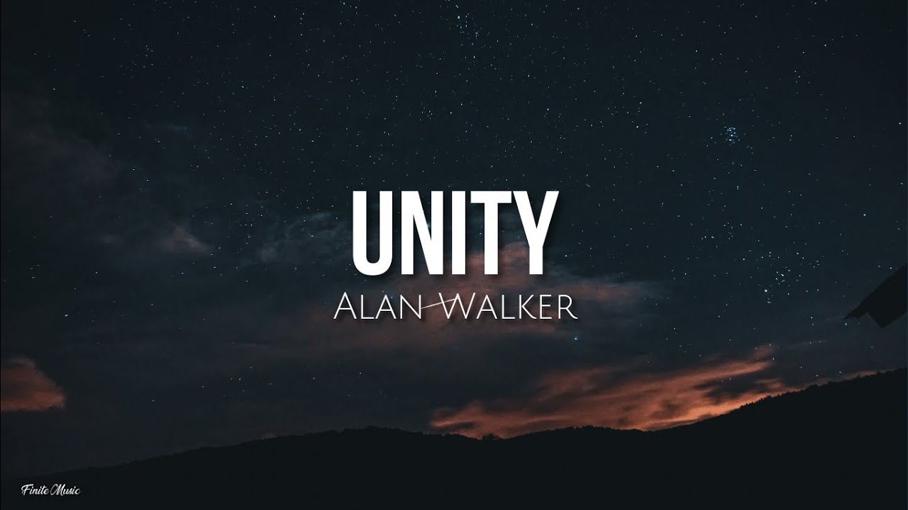 Unity (lyrics) - Alan Walker - YouTube
