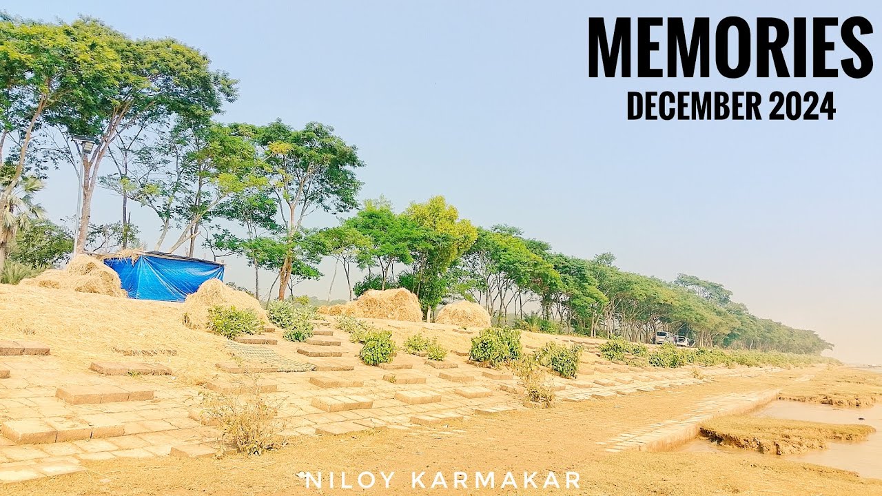 MEMORIES OF DECEMBER 2024 || NILOY KARMAKAR - YouTube
