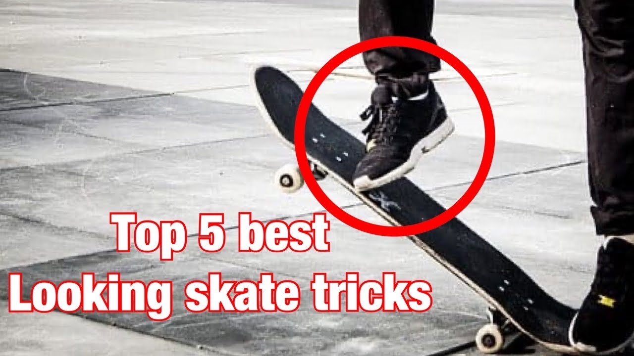 Top 5 best looking skate tricks! (Skateboarding top 5) - YouTube