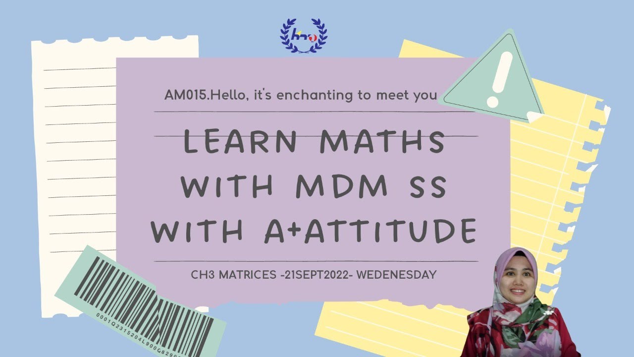 GEN23 AM015 CH3 MATRICES 21SEPT2022 - YouTube