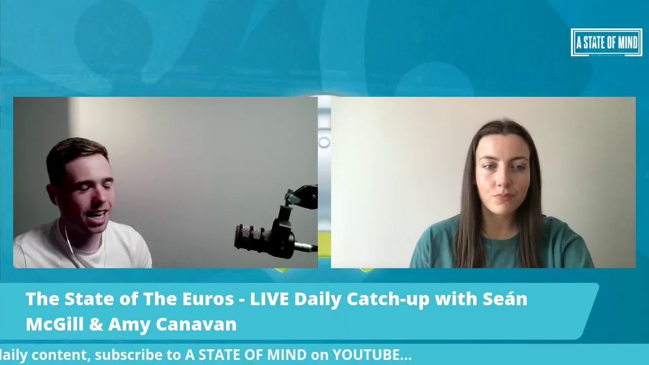 The State of The Euros - LIVE Daily Catch-up with Seán McGill & Amy ...
