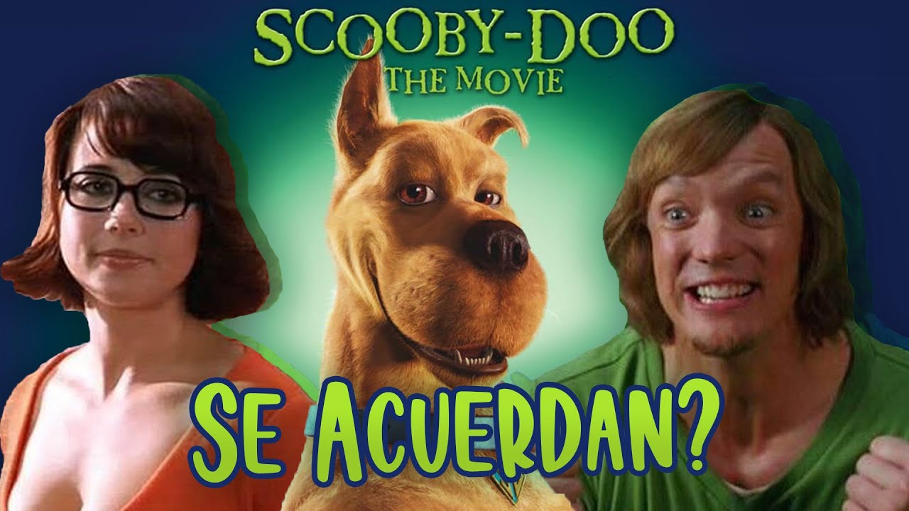 ¿Se Acuerdan de Scooby-Doo La Película? (Live Action) - YouTube