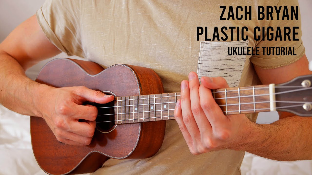 Zach Bryan - Plastic Cigarette EASY Ukulele Tutorial With Chords ...