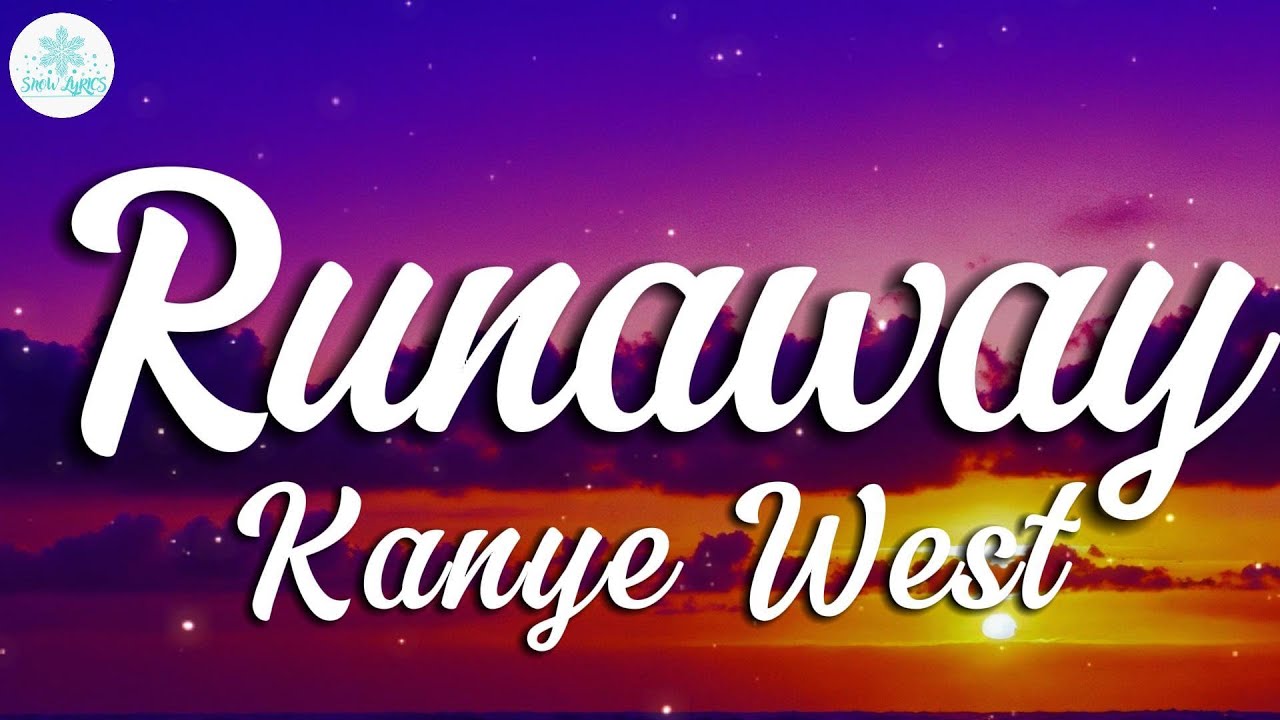 Kanye West - Runaway (Lyrics) - YouTube