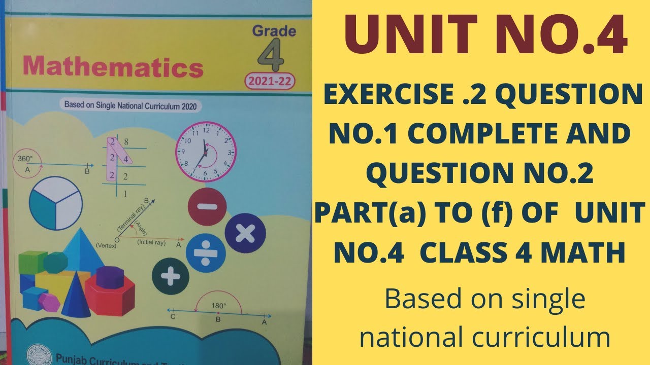 Unit .4 exercise 2 question .1 question .2 part (a)to (f) class 4 math /single national ...
