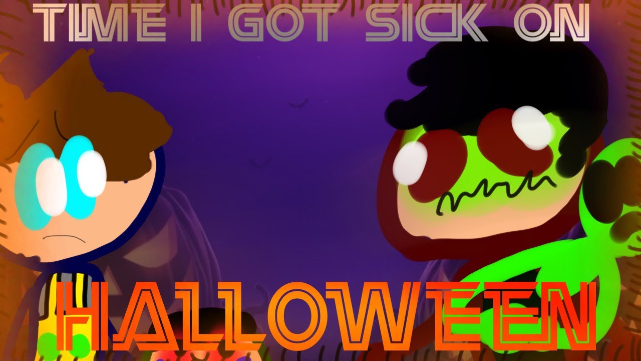 The Time I got sick on Halloween THINGS ENDED BAD!!! - YouTube
