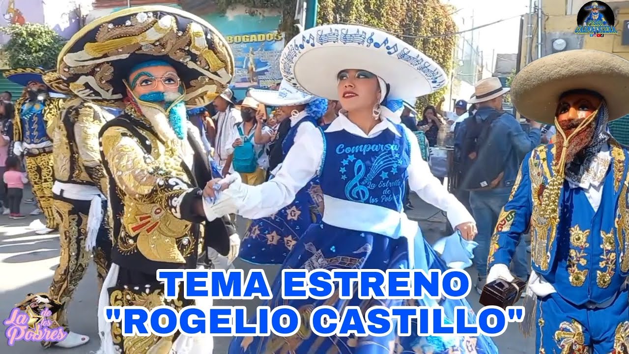 COMPARSA ESTRELLA DE LOS POBRES (TEMA DE ESTRENO) "ROGELIO CASTILLO" - YouTube