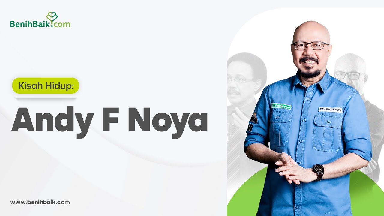 Kisah Hidup Andy F Noya - YouTube