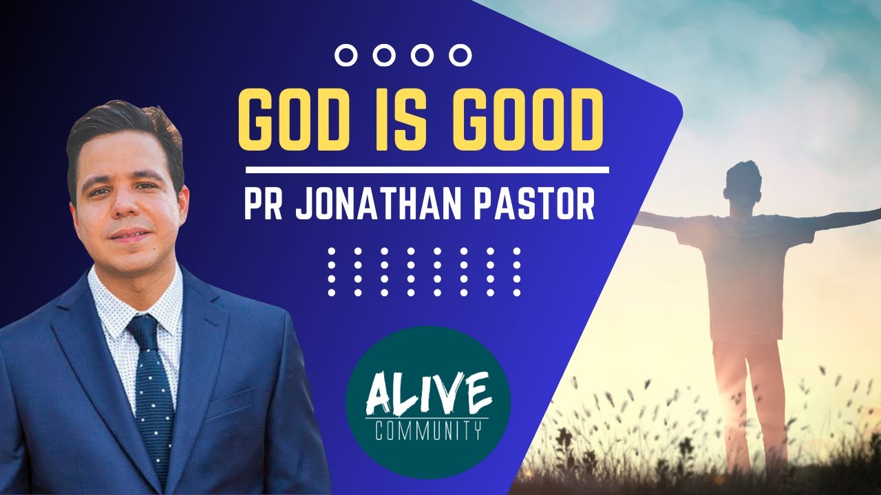 Pr Jonathan Pastor-God is good. - YouTube