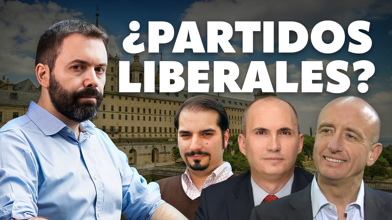 ¿Existen partidos políticos LIBERALES? - Liberalismo veraniego - YouTube