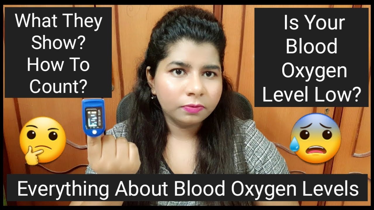 What are Blood Oxygen Levels? | What They Show? | How To Measure ...