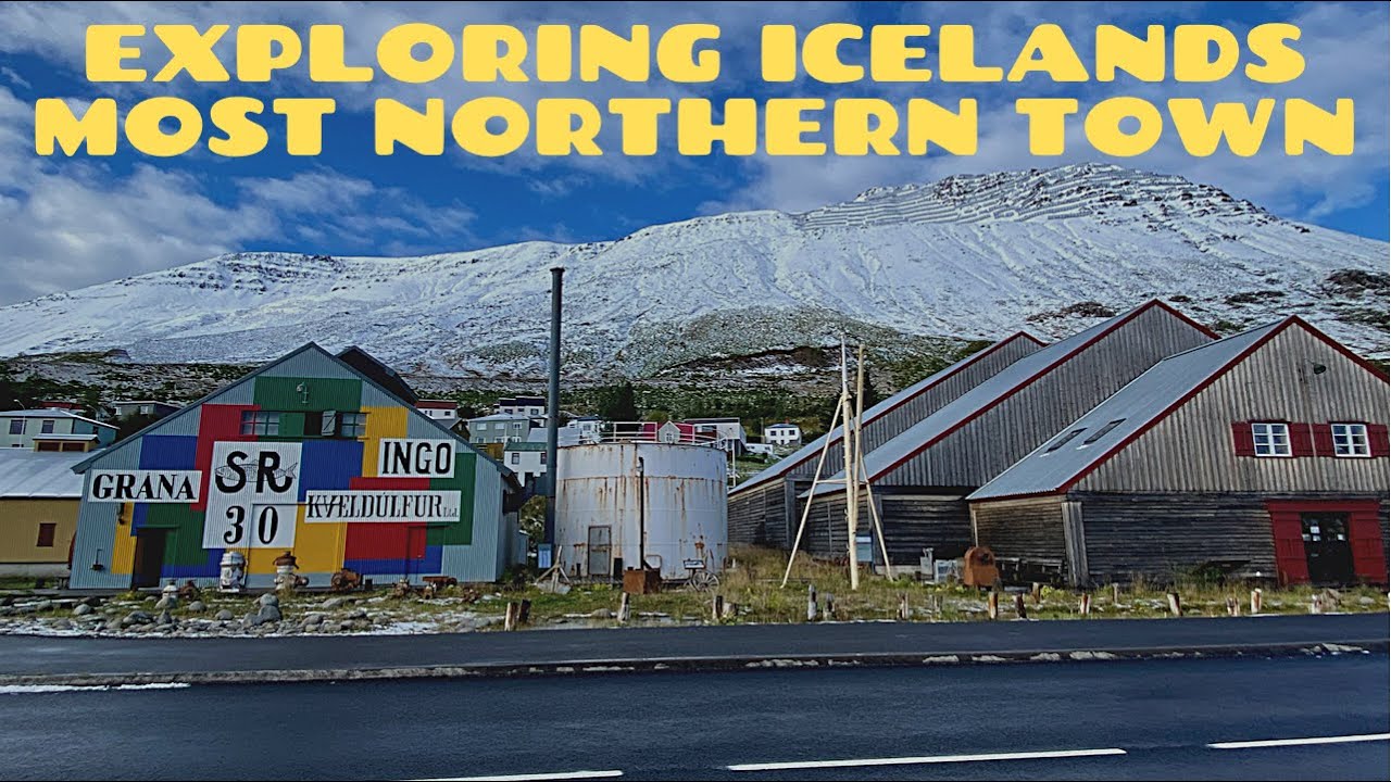 Exploring Icelands most Northern Town - YouTube
