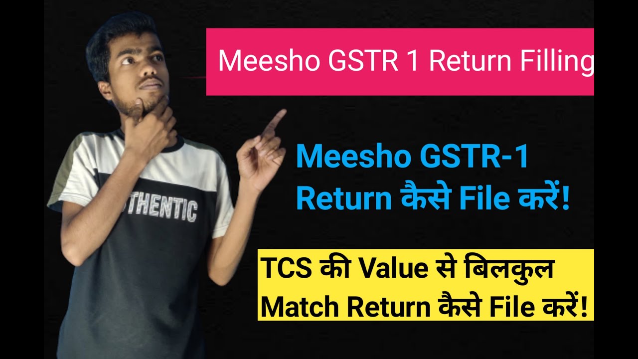 How To File Meesho GSTR-1 Return | How To Calculation GST Report For ...