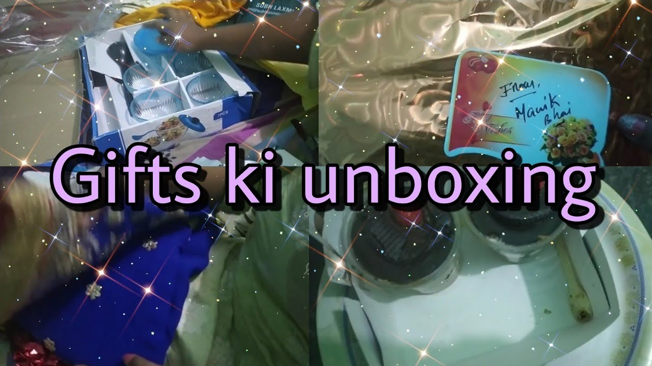 Assalamu alaikum shadi ki gifts Unboxing 🎁😘 - YouTube