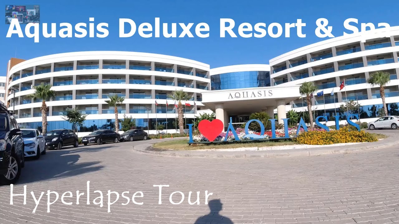 Aquasis Deluxe Resort & Spa (Hyperlapse Tour) - YouTube