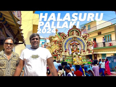 ಹಲಸೂರು ಪಲ್ಲಕಿ 2024 | Halsur Palakki 2024 Bengalurus Biggest Festival ...