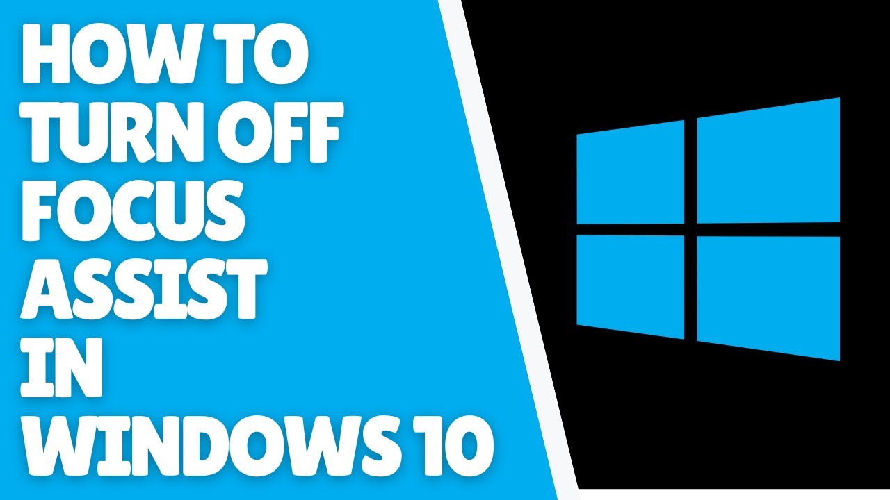 Windows 10 How To Turn Off Focus Assist - YouTube