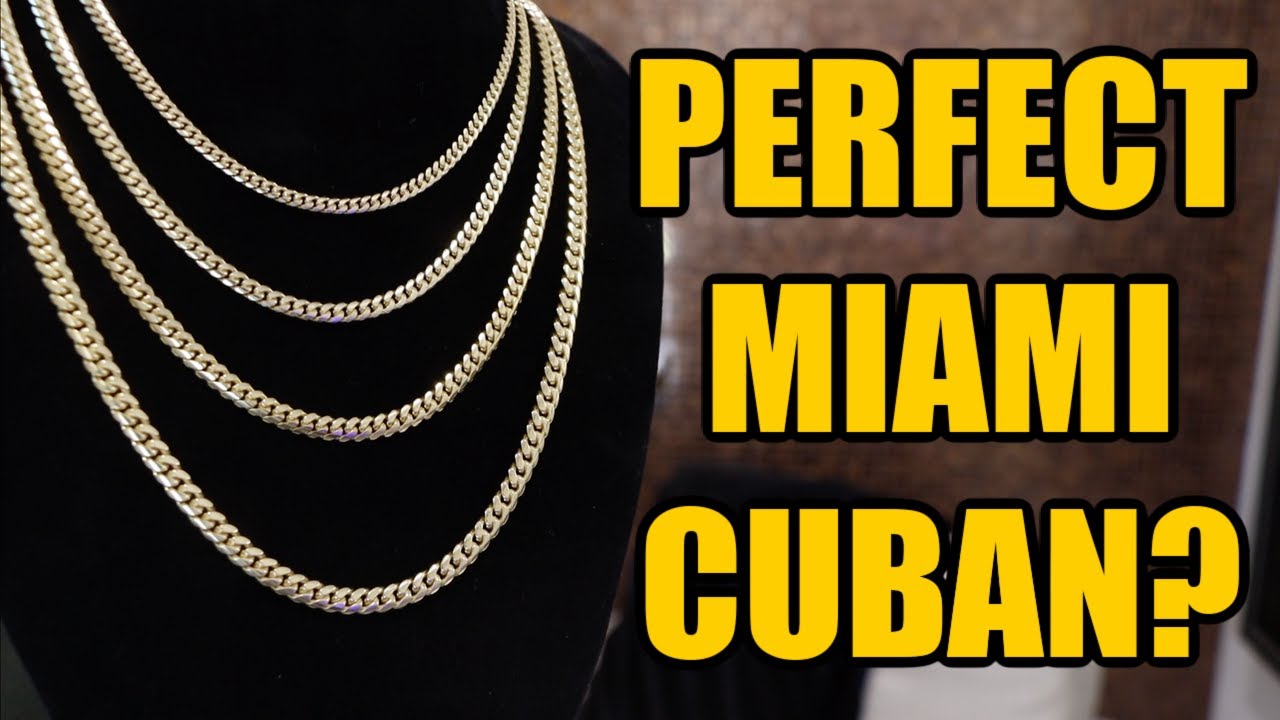 Choosing the right MIAMI CUBAN LINK! - YouTube