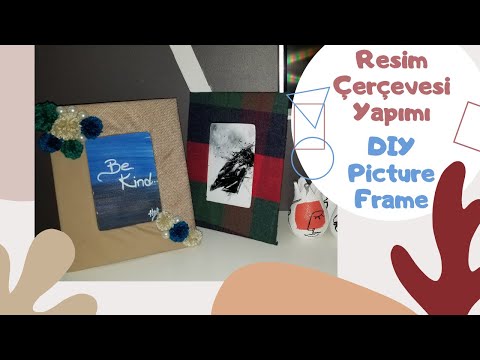 Resim Çerçevesi Nasıl Yapılır? / How to Make a Picture Frame? | DIY | Kendin Yap | Ev Dekorasyonu